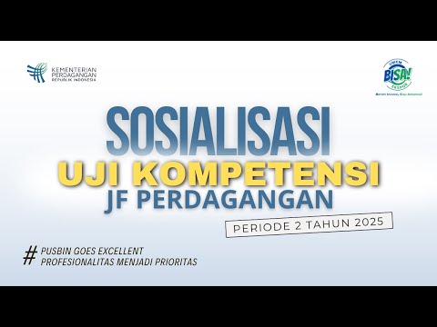 Sosialisasi Pelakasnaan Uji Kompetensi JF Perdagangan