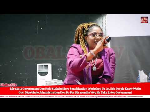 EDSG Hold Stakeholders Sensitization Workshop To Let Edo People Know Wetin Gov.Okpebholo Dey Do