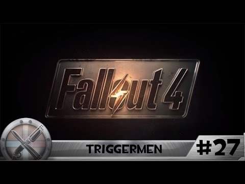 Steam Community :: Video :: Fallout 4: Part 27 - Triggermen