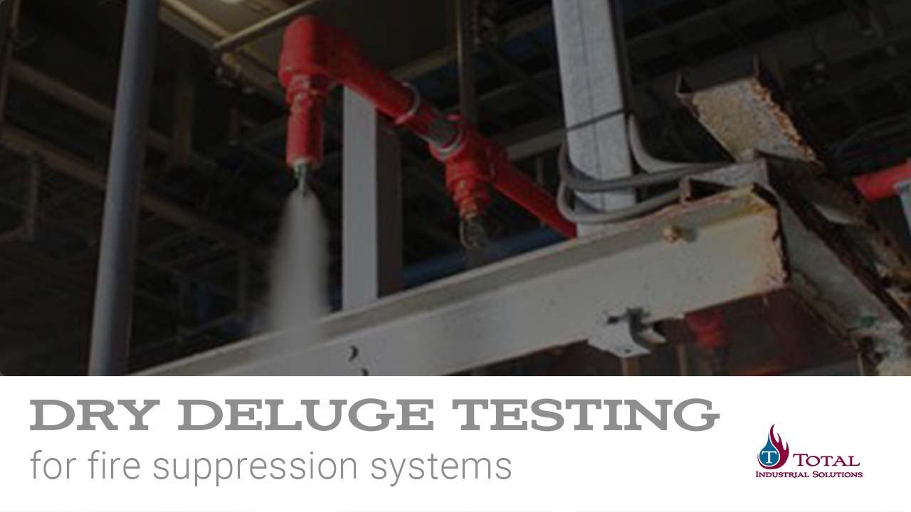 Dry Deluge Testing Testing