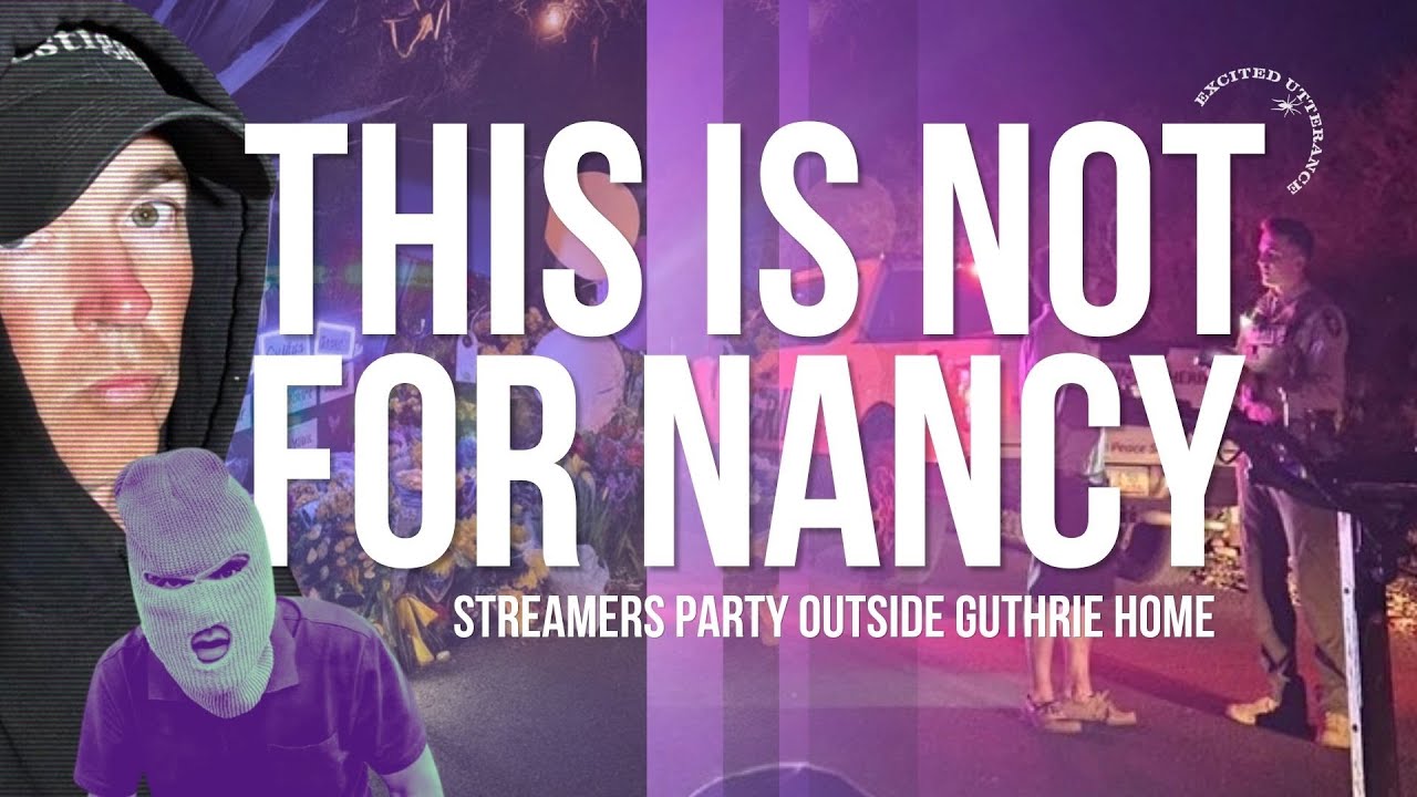 JLR + buddies party outside Nancy Guthrie's house and call it 'investigating'