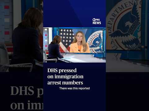 DHS pressed on immigration arrest numbers