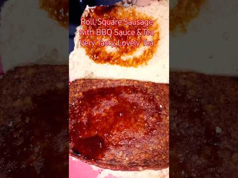 Roll, Scottish Square (Lorne) Sausage with BBQ Sauce & a Cup of Tea #love #scotland #food #lunch