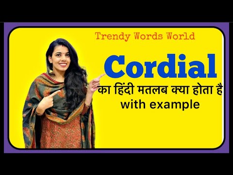 Cordial meaning in hindi | cordial ka matlab kya hota hai |