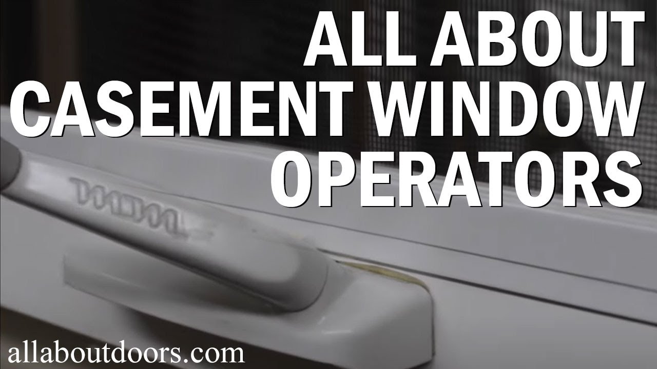 Identifying Types of Casement Window Operators