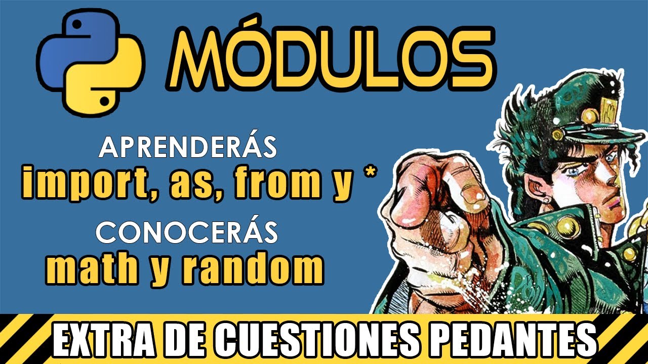 MÓDULOS en PYTHON en 9 minutos: import, from, as, namespace, math, random y más