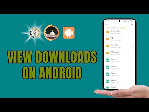 How to View Downloads on Android