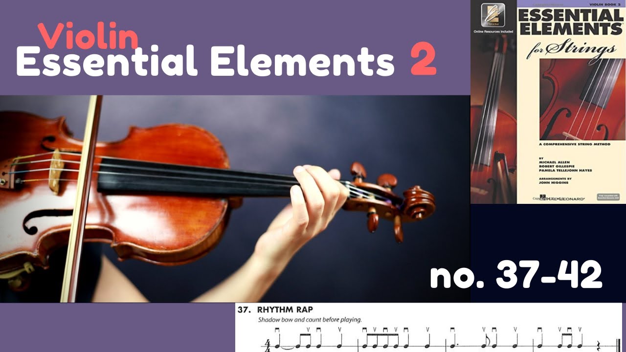 [Essential Elements Violin Book 2] #37-42