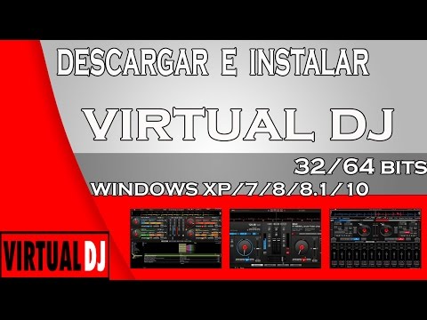 como descargar e instalar virtual dj 32 y 64 bits para windows 10, 8, 8.1, 7, XP