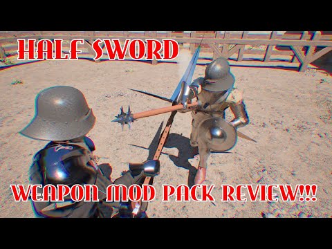 Half Sword Fantasy Weapons Mod Pack Review!!!