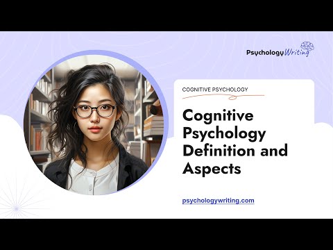 Cognitive Psychology Definition and Aspects - Essay Example