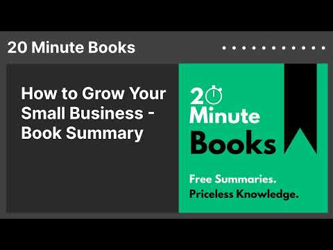 How to Grow Your Small Business - Book Summary