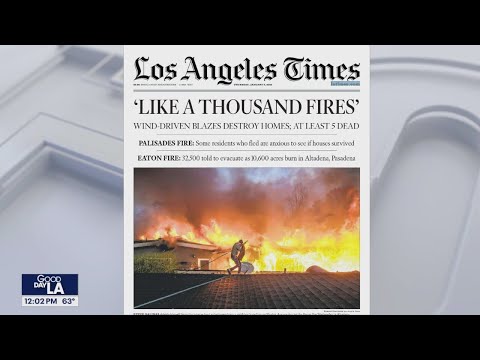 California Fires: Chilling newspaper headlines highlight terror in Los Angeles
