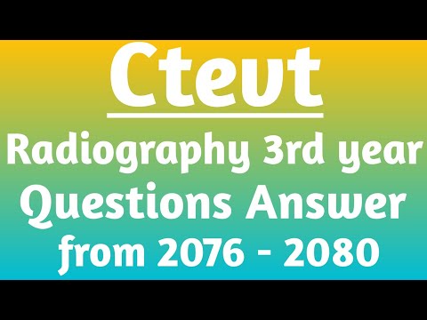 Radiography third year hospital practice and patient care question paper with answers from 2076-2080