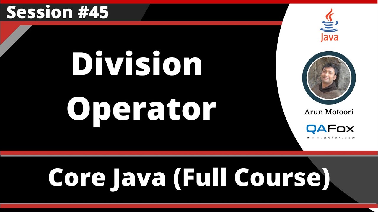 Core Java - Part 45 - Division Operator