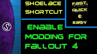 Shoelace Shortcut Fallout 4 How to Enable Mods at Fallout 4 Nexus ...