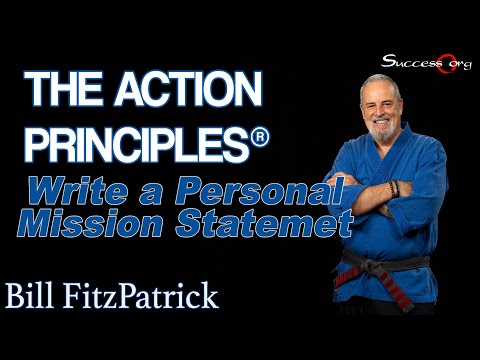 Write a Personal Mission Statement - Action Principle® #3