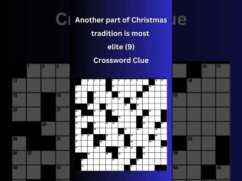 Another part of Christmas tradition is most elite (9) Crossword Clue #crossword #crosswordpuzzles