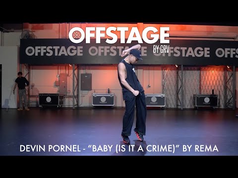 Devin Pornel choreography to “Baby (Is It A Crime)” by Rema at Offstage Dance Studio