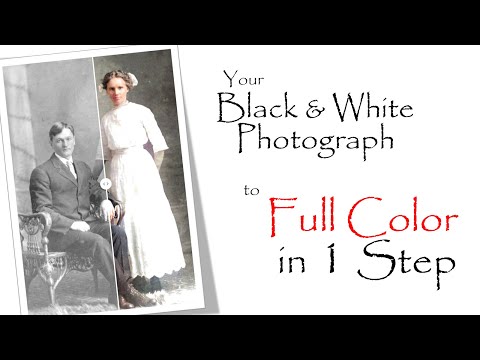 Your Black & White Photograph to Full Color in 1 Step