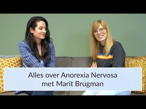 Wat is Anorexia? Marit Brugman vertelt over haar eetstoornis - Psycholoog Najla