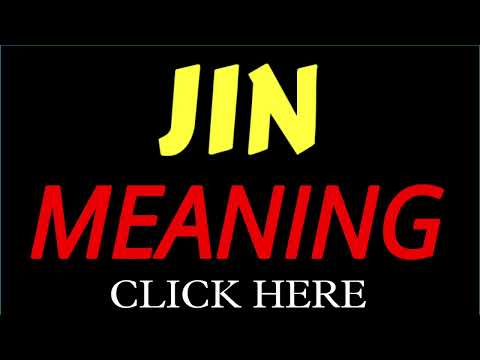 What does the name JIN mean | JIN meaning in english | Meaning of name JIN