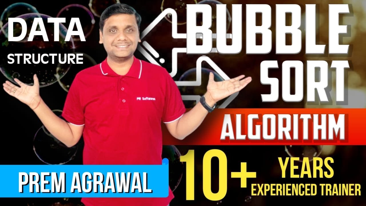Bubble Sort Algorithm | Data Structures & Algorithm |  PR Softwares