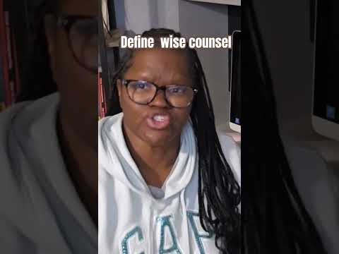 Define wise counsel Part 1#motivation #education #encouragement #wisdom #shorts