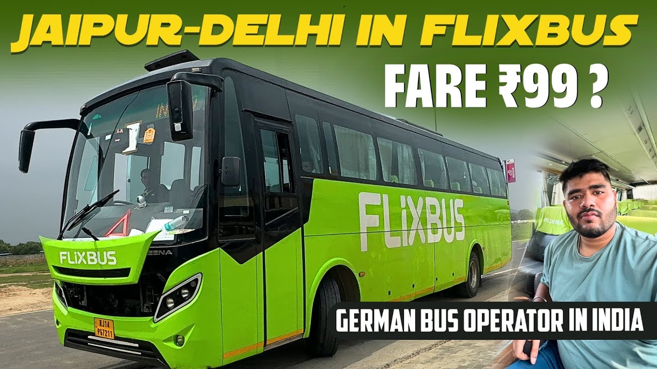 FLiX Bus Review: Jaipur to Delhi Journey for Just ₹99 | Galaxy.ai