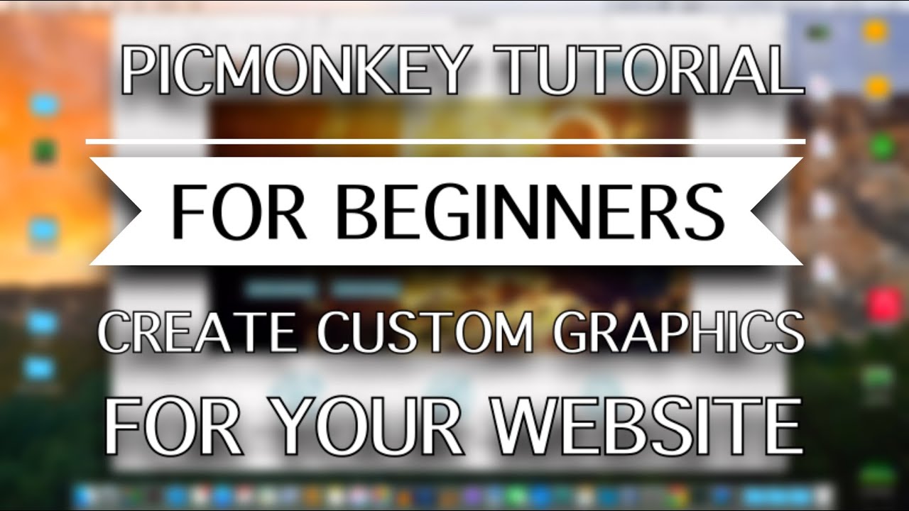 PicMonkey Tutorial for Beginners (make custom graphics for your website)