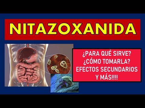 🔴 NITAZOXANIDA | PARA QUÉ SIRVE, EFECTOS SECUNDARIOS, MECANISMO DE ACCIÓN Y CONTRAINDICACIONES