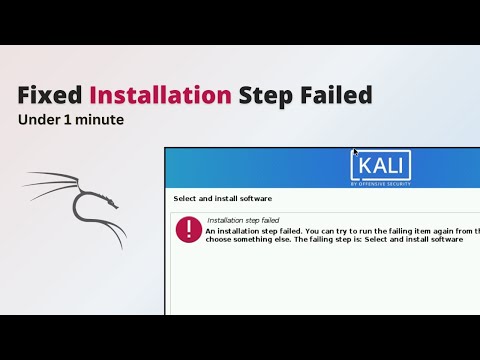 [Fix] Installation step failed: Select and install software | kali linux installation failed