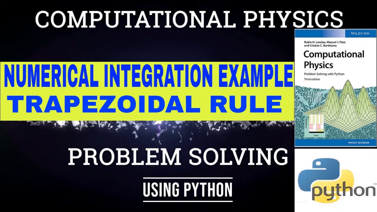 Numerical Integration Using Trapezoid Rule Example | Computational Physics