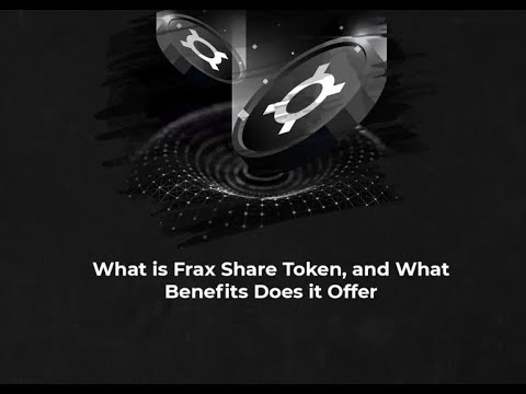 What is Frax Share Token, and What Benefits Does it Offer?