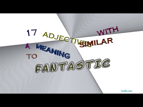 fantastic - 19 adjectives synonym to fantastic (sentence examples)