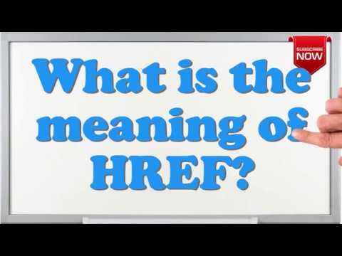What is the full form of HREF?