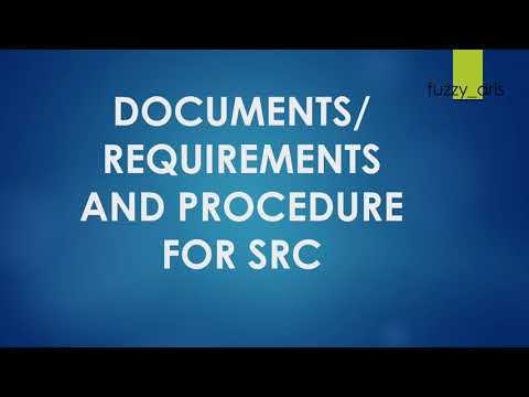 #13 Documents/ Requirements and Procedure for SRC...