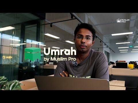 Introducing Umrah by Muslim Pro ✨🕋