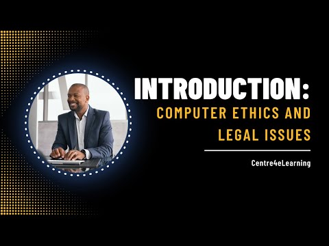 Introduction: Computer Ethics and Legal Issues