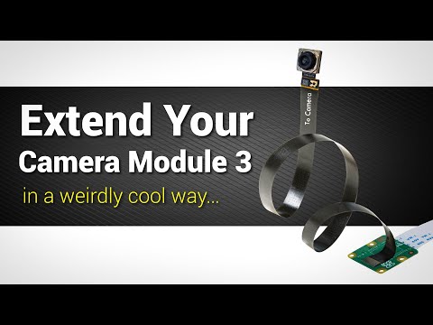 Extend Your Camera Module 3 (in a weirdly cool way…)