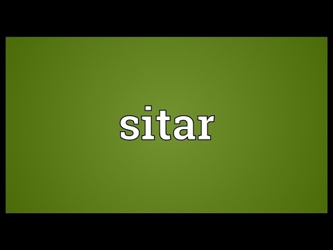 Sitar Meaning