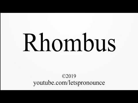 How to Pronounce Rhombus