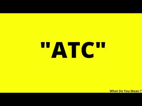 ATC Full Form || What is ATC ?
