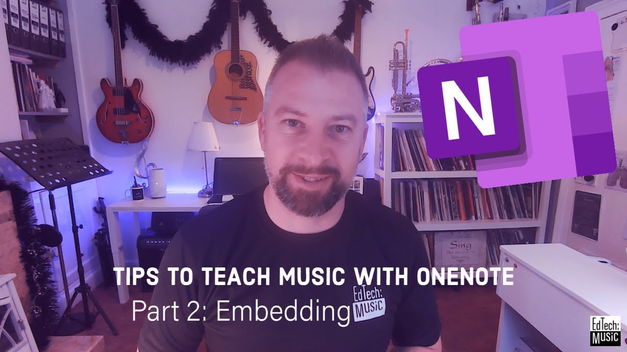 Tips to Use OneNote to Teach Music | Part 2 - Embedding