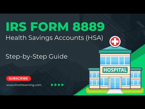 IRS Form 8889 (HSA) Example for 2023 - Step-by-Step Guide