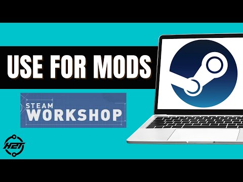 How To Use Steam Workshop For Mods