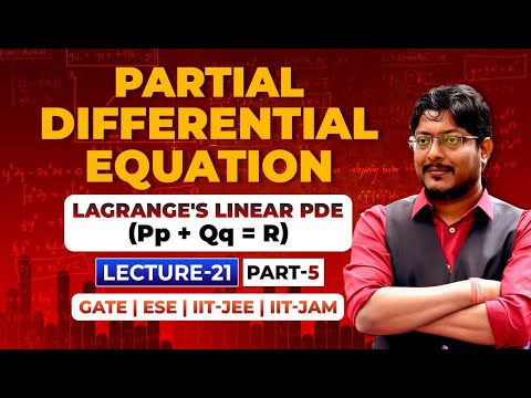 L21 Lagrange's Linear PDE - Partial Differential Equation (Part-05 ...