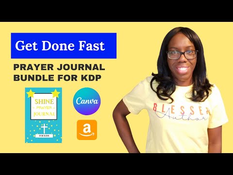 Create a Prayer Journal Fast to SELL on Amazon KDP | Get My Prayer Journal Template