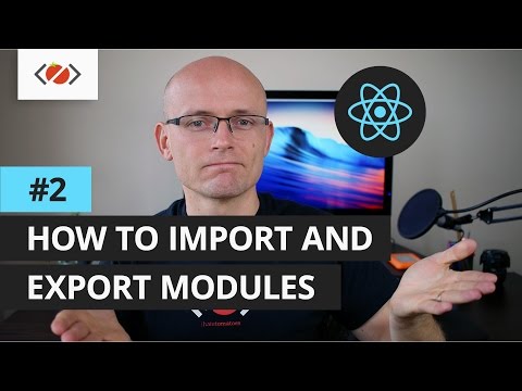 Learn React Tutorial 2017 How to import and export modules - Mind Luster