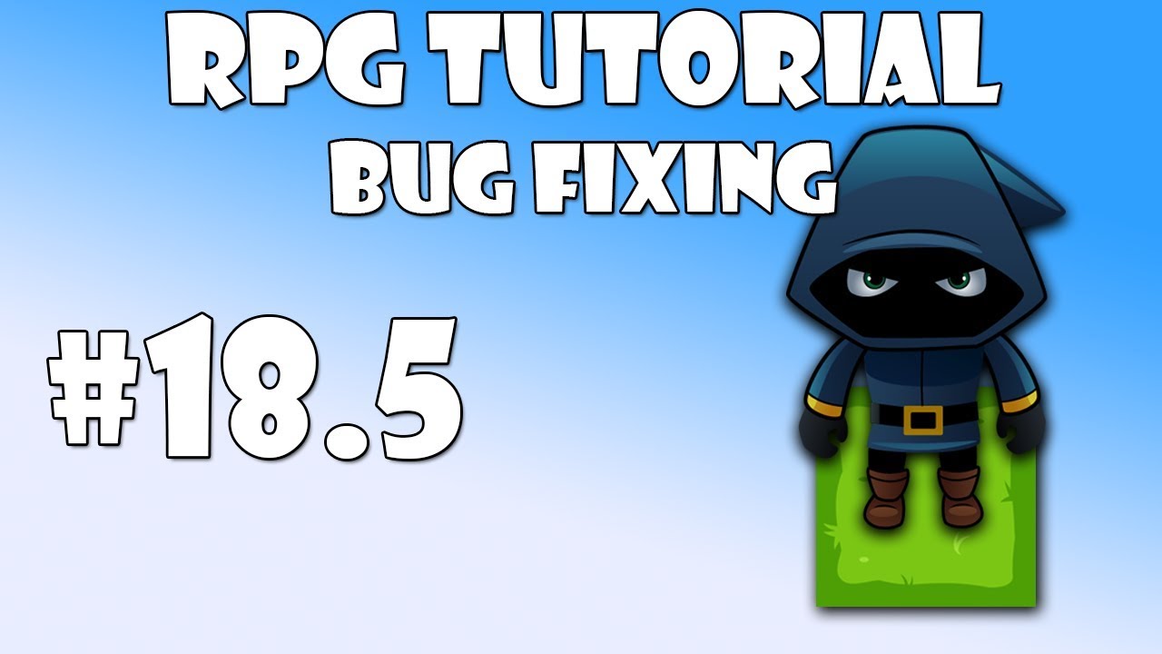 #18.5 Unity RPG Tutorial - Bug fixing